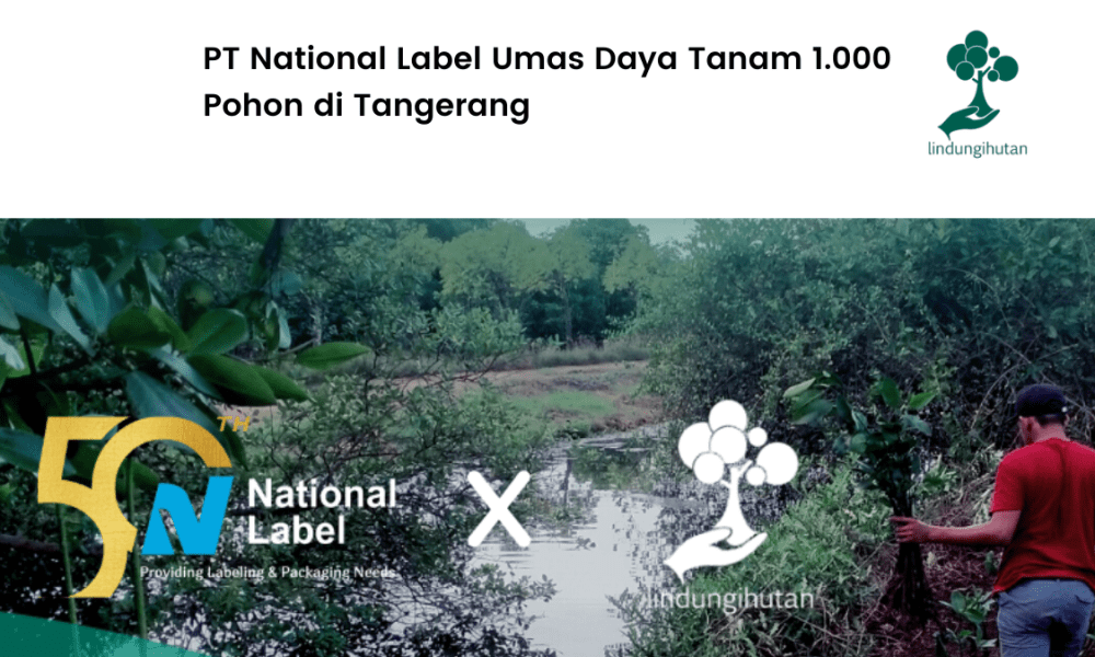 PT National Label Umas Daya Tanam 1.000 Pohon di Tangerang