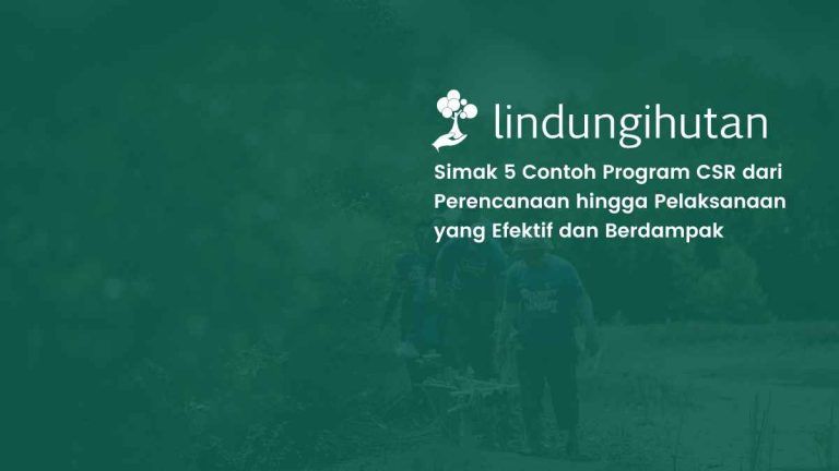 5 Contoh Program CSR Sukses